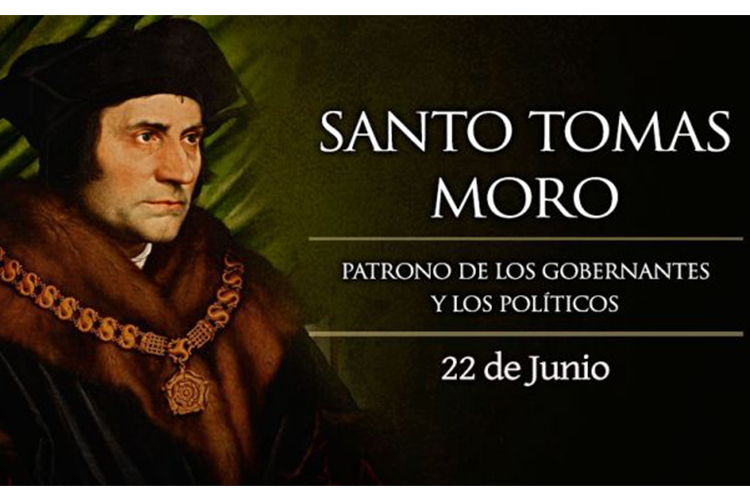 Santo Tomás Moro, patrono de los gobernantes y los políticos – Conexión ...