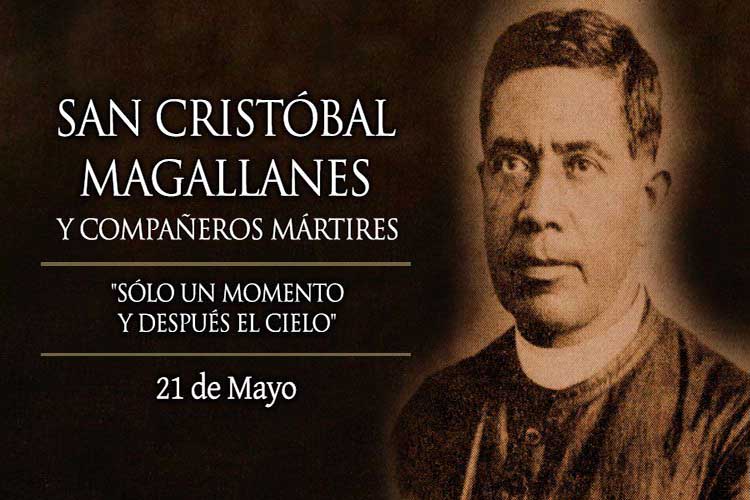 San Cristobal Magallanes y sus compañeros mártires están de fiesta ...