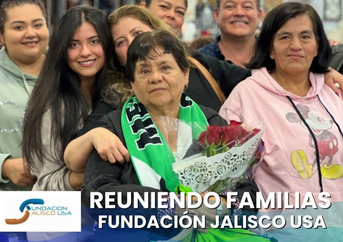 Fundación Jalisco USA lleva a tus papás a Estados Unidos